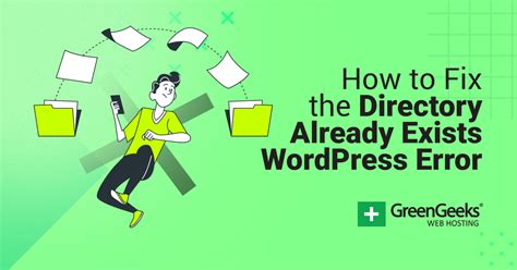 How To Fix The Directory Already Exists Wordpress Error Greengeeks