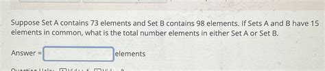 Solved Suppose Set A Contains Elements And Set B Chegg Com