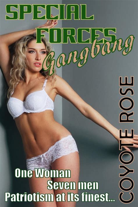 Special Forces Gangbang Military Group Sex EBook By Coyote Rose EPUB Rakuten Kobo United