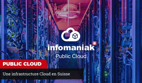 Linfrastructure Public Cloud Dinfomaniak