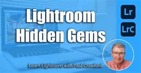 Lightroom Hidden Gems Photoclub247