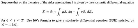 st s0 ∫0tμsudu ∫0tσsudbu for 0≤t≤t use itô s formula