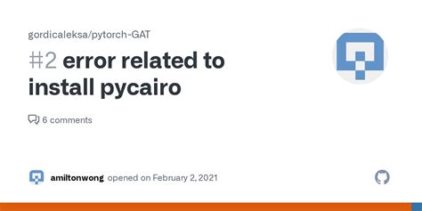 Error Related To Install Pycairo Issue Gordicaleksa Pytorch GAT GitHub