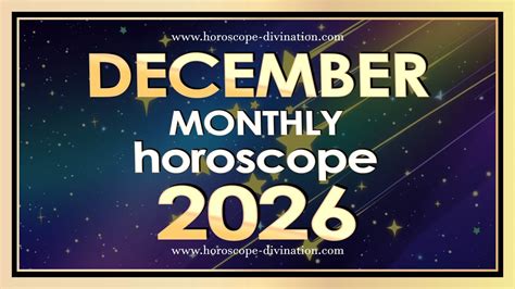 December Horoscope 2026 Astrology Forecast Closing The Year