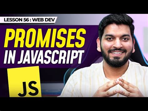 Free Video Javascript Promises Complete Web Development Course From Codehelp By Babbar