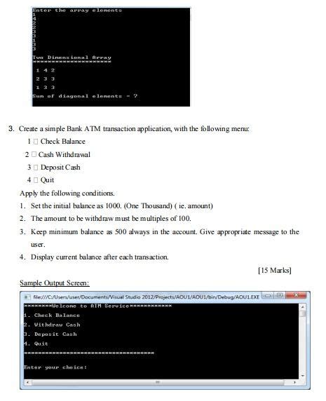 Solved Enter The Array Elements Tu Dinensional Array Bum Of