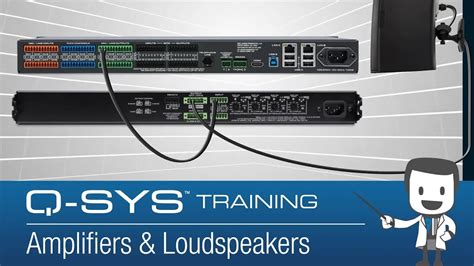 Q Sys Software Overview Part 9 Amplifiers And Loudspeakers 2022 Youtube
