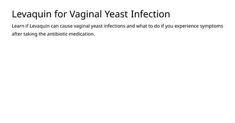 Levaquin For Vaginal Yeast Infection Medsis