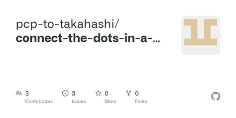 GitHub Pcp To Takahashi Connect The Dots In A Github Repository