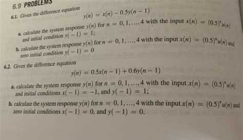 Solved PROBLEMS Given The Difference Equation Y N Chegg Com
