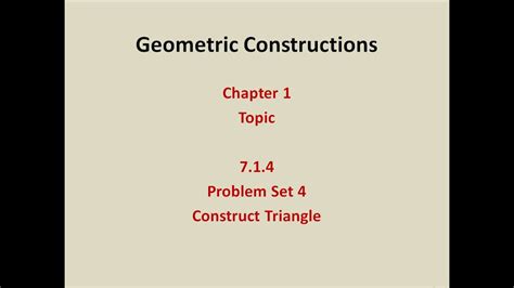 7 1 4 Problem Set 4 Construct Triangle YouTube