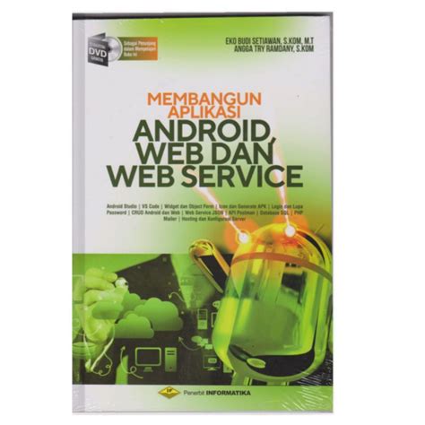 Jual BUKU MEMBANGUN APLIKASI ANDROID WEB DAN WEB SERVICE Shopee Indonesia