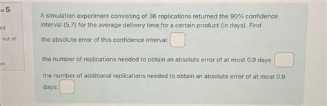 solved a simulation experiment consisting of 36 replications