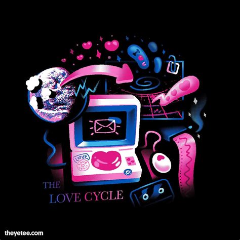 The Love Cycle From The Yetee Day Of The Shirt