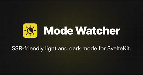 Introduction Mode Watcher