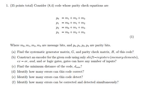 solved consider 8 4 code whose parity check equations are