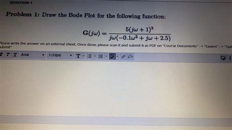 solved question 1 problem 1 draw the bode plot for the