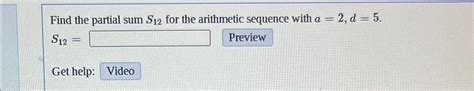 Solved Find the partial sum S12 ﻿for the arithmetic sequence | Chegg.com