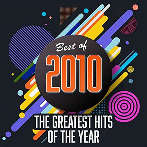 Best Of 2010 The Greatest Hits Of The Year Explicit Von Various