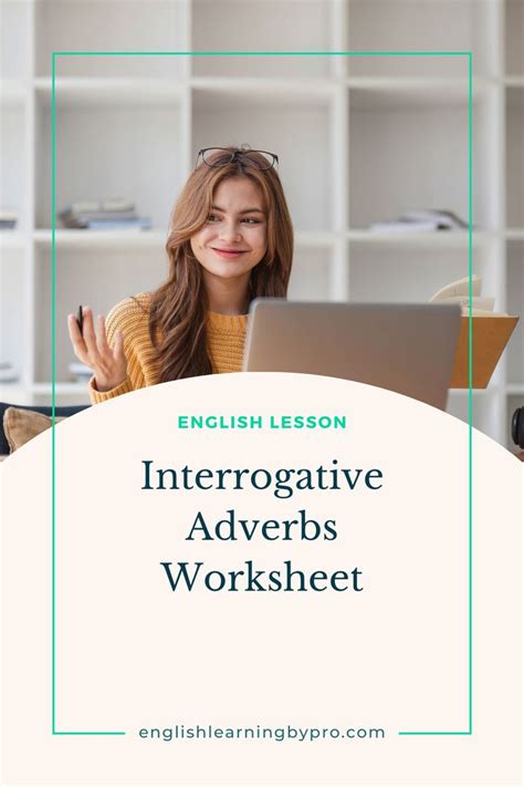 Interrogative Adverbs Worksheet Editable Fillable Printable Pdf