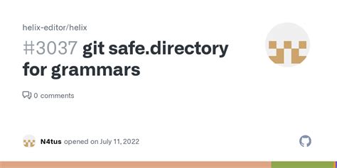 Git Safedirectory For Grammars · Issue 3037 · Helix Editorhelix · Github