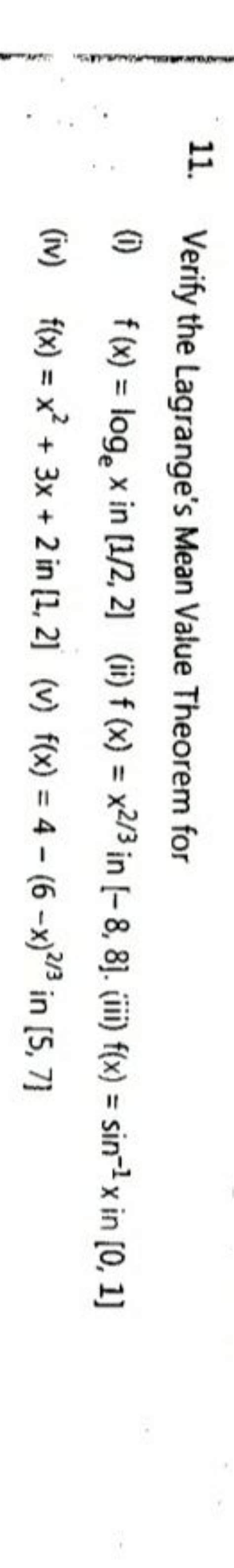 Verify The Lagrange S Mean Value Theorem For I F X Log E X