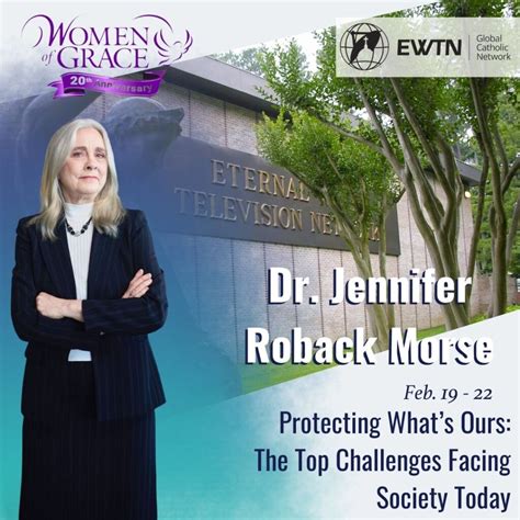 Protecting Whats Ours Dr Jennifer Roback Morse To Appear On Ewtns “women Of Grace” Ruth