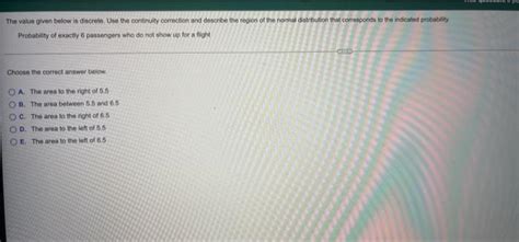 Solved The value given below is discrete. Use the continuity | Chegg.com