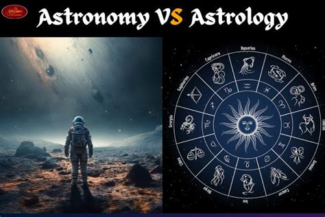 Astrology Vs Astronomy Understanding The Key Differences