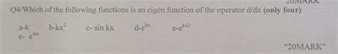 solved q4 which of the following functions is an eigen