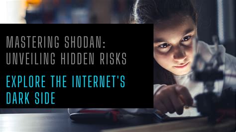 Shodan Unveiled Mastering The Search Engine That Exposes The Internet