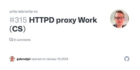 HTTPD Proxy Work CS Issue Unity Sds Unity Cs GitHub