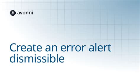create an error alert dismissible documentation hub