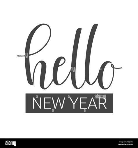 Vector Illustration Handwritten Lettering Of Hello New Year Template