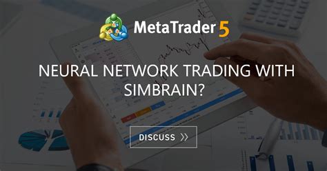 Neural Network Trading With Simbrain Successful Forex Trading Strategies General Mql5