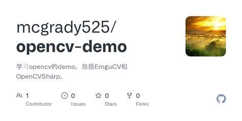 Github Mcgrady525opencv Demo 学习opencv的demo，包括emgucv和opencvsharp。
