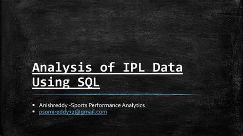 analysis of ipl data using sql anishreddy pptx databases computer