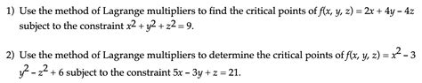Solved Use The Method Of Lagrange Multipliers To Find The Chegg