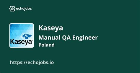 kaseya is hiring manual qa engineer poland r pythonjob