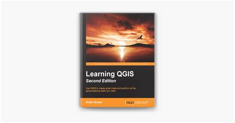 Learning QGIS Second Edition By Anita Graser On Apple Books