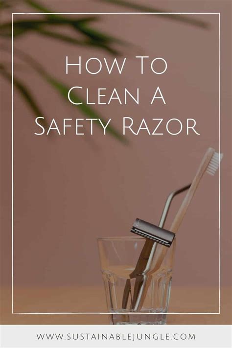 How To Clean A Safety Razor For A Clean Shave Clean Planet