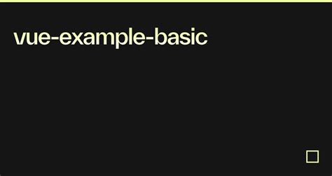Vue Example Basic Codesandbox