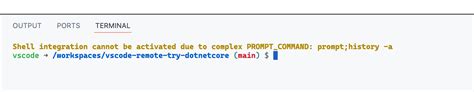 Remote Containers Shell Integration Cannot Be Activated Due To Complex
