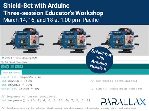 Parallax Commits Free Robots To 150 Educators For Our Spring 2022 Workshops Choose Arduino C Or