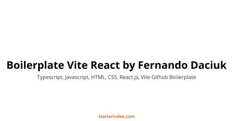 boilerplate vite react by fernando daciuk starter index