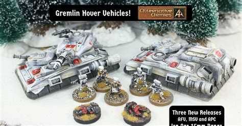 Alternative Armies Gremlin Vehicles Three Hover Variants New To The Ion Age 15mm Range