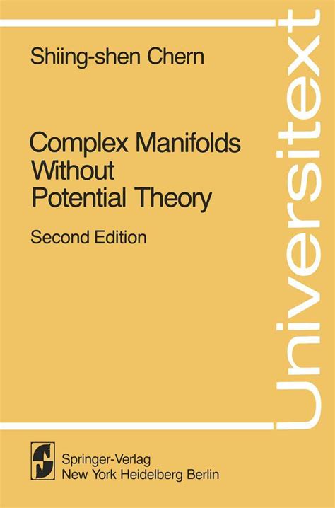 Complex Manifolds Without Potential Theory With An Appendix On The Geometry Of Characteristic