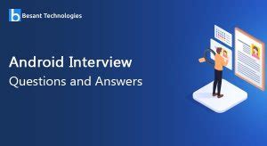 Top Android Interview Questions And Answers UPDATED