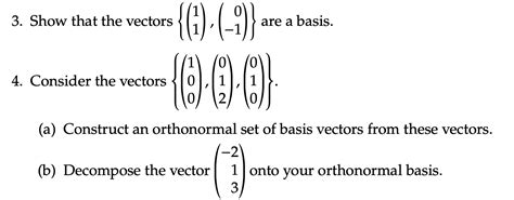 Solved Show That The Vectors Are A Basis Chegg Com
