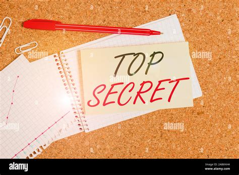Handwriting Text Top Secret Conceptual Photo Protected By A High Degree Of Secrecy Highly